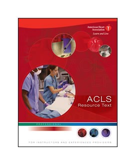 ACLS for Experienced Providers (2005 Edition)